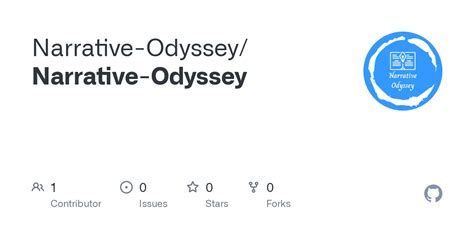 GitHub Narrative Odyssey Narrative Odyssey