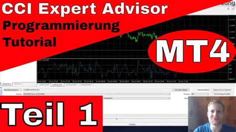 Cci Expert Advisor Programmieren Teil 1 Youtube