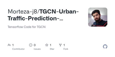 Github Morteza J Tgcn Urban Traffic Prediction Tenssorflow Tensorflow Code For Tgcn