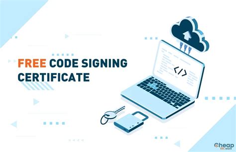 Free Code Signing Certificate Where To Find It