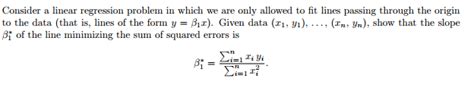 solved consider a linear regression problem in which we are