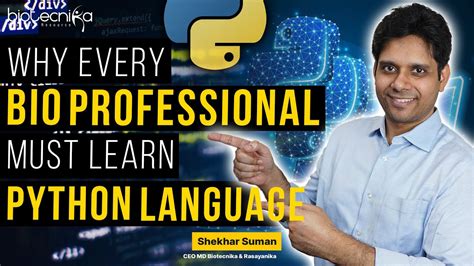 Why Every Bioprofessional Must Learn Python Programing Language Youtube