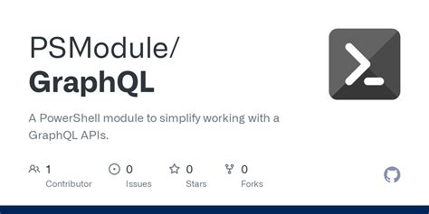 github psmodule graphql a powershell module to simplify working with