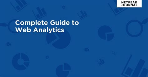 Complete Guide To Web Analytics