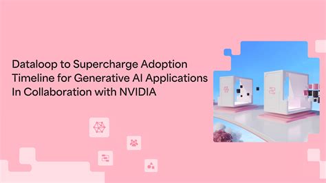 Dataloop To Supercharge Adoption Timeline For Generative Ai