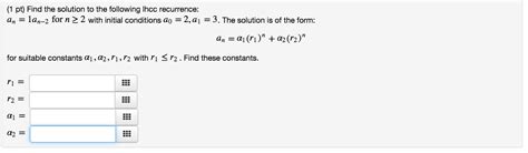 Solved 1 Pt We Will Find The Solution To The Following