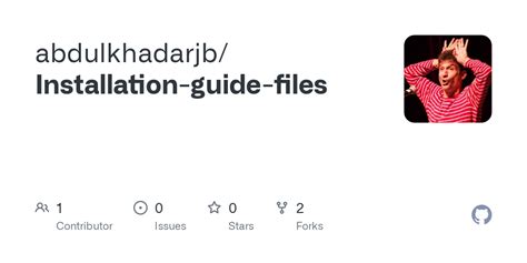 GitHub Abdulkhadarjb Installation Guide Files