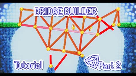 how to make a bridge building game in unity part 2 youtube