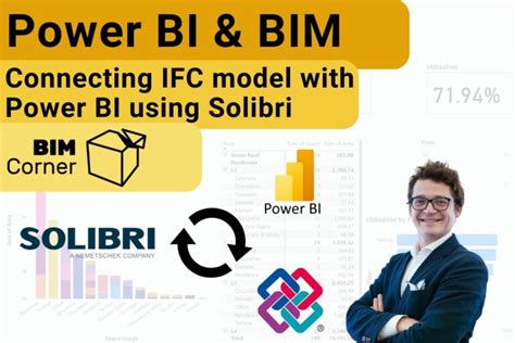 Power Bi And Bim Connecting Ifc Model With Powerbi Using Solibri