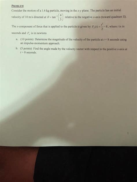 Solved Consider The Motion Of A Kg Particle Moving In Chegg