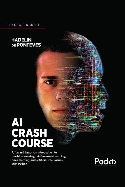 Ai Crash Course A Fun And Hands On Introduction To Machine Learning Reinforcement Learning