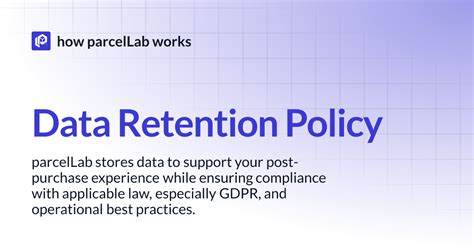 Data Retention Policy How Parcellab Works