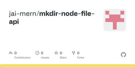 GitHub Jai Mern Mkdir Node File Api