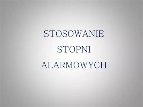 Ppt Stosowanie Stopni Alarmowych Powerpoint Presentation Free Download Id