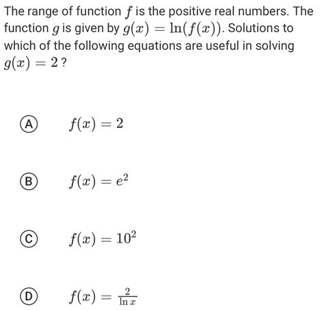 Solved The Range Of Function F Is The Positive Real Numbers The