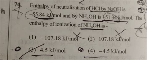 Enthalpy Of Neutralization Of Hcl By Naoh Is 55 84 Mathrm {kj} Math
