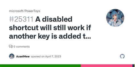 A Disabled Shortcut Will Still Work If Another Key Is Added To The Combo Even If That Other Key