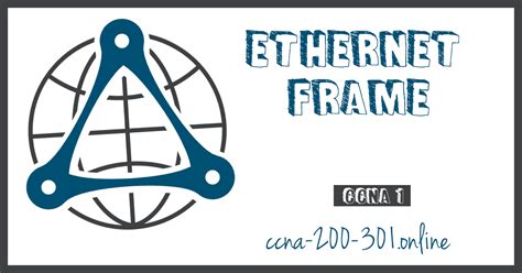 Ethernet Frame Ccna 200 301