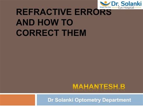 Refractive Errors And How To Correct Them Pptx