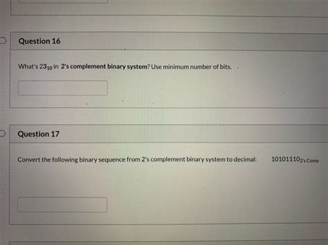 solved question 16 what s 2310 in 2 s complement binary