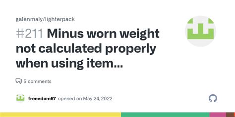 Minus Worn Weight Not Calculated Properly When Using Item Quantity 1 · Issue 211 · Galenmaly