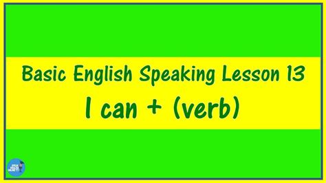 Basic English Speaking Lesson 13 - I can + (verb) - YouTube