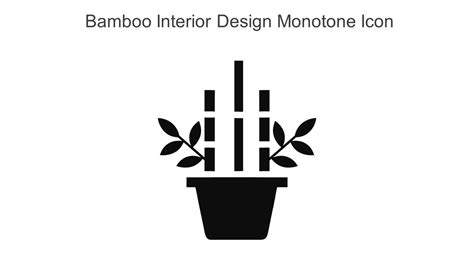 Bamboo Interior Design Monotone Icon In Powerpoint Pptx Png And Editable Eps Format PPT Template