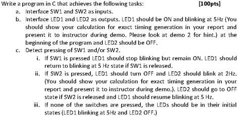 Solved Irite A Program In C That Achieves The Following