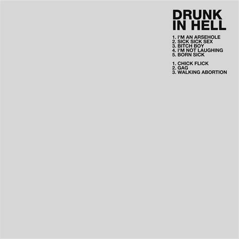 Drunk In Hell Drunk In Hell Lyrics And Tracklist Genius