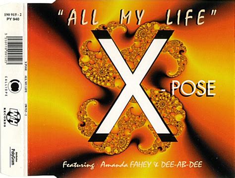 X Pose Featuring Amanda Fahey And Dee Ab Dee All My Life 1995 Cd Discogs
