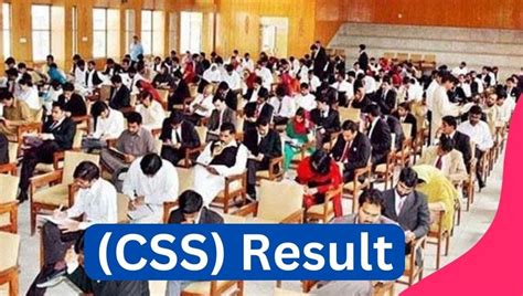 Css 2023 Results Announced Passing Ratio Stands At 2 96 Tabloidpk