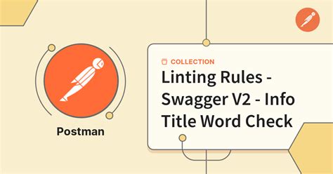 Linting Rules Swagger V2 Info Title Word Check Postman Open