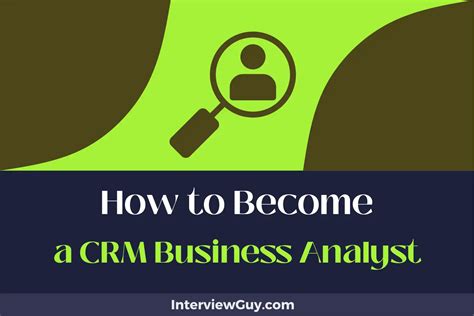 How To Become A Crm Business Analyst Navigating Data Seas
