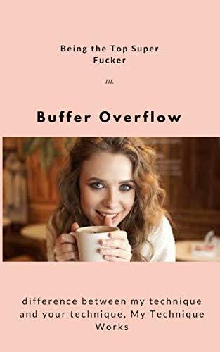her buffer over flow exploiting the female mind how to get laid