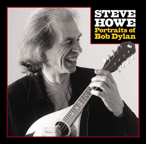 Portraits Of Bob Dylan 2025 Reissue By Steve Howe Resident Music