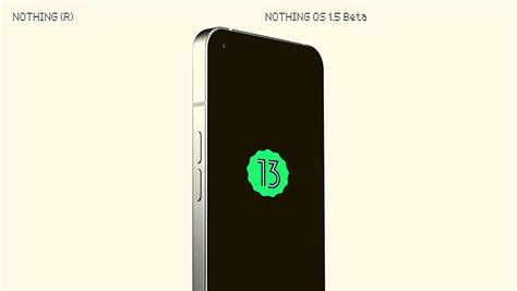 Download Nothing Os 15 Open Beta 1 Based On Android 13 For Phone 1