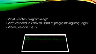 Batch Programming PPT Free Download