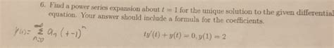 Solved Find A Power Series Expansion About T 1 ﻿for The