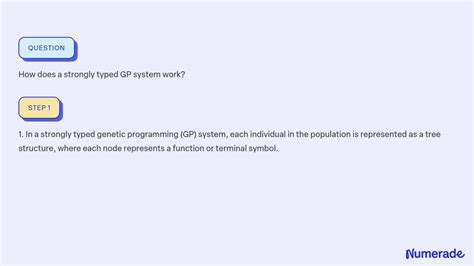 solved how does a strongly typed gp system work