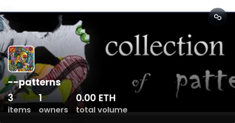 Patterns Collection Opensea