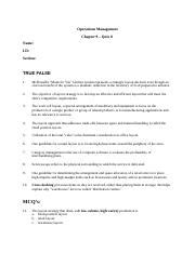 Quiz 8 1 .docx - Operations Management Chapter 9 - Quiz 8 Name: I.D: Section: TRUE FALSE 1 ...