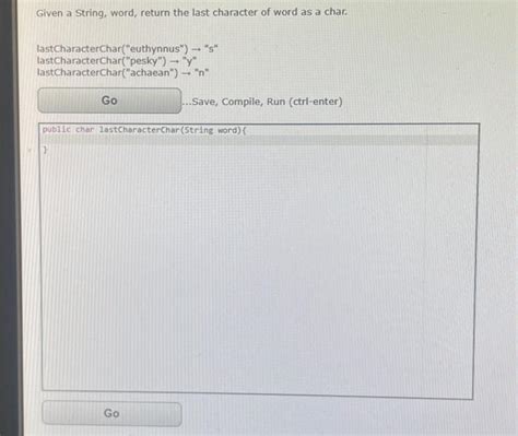 Solved Given A String A Consisting Of A Single Character