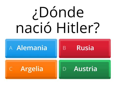 La Vida De Hitler Quiz La Vida De Hitler Quiz