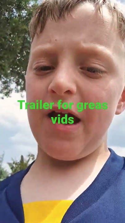 Trailer For Greas Vids Youtube