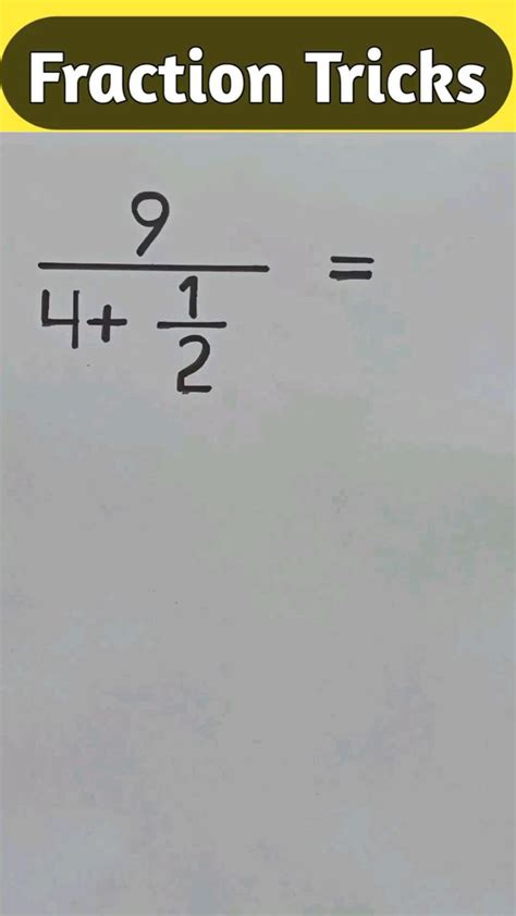 Fraction Tricks For Math Enthusiasts