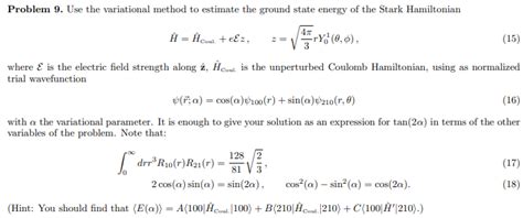 Solved Problem 9 Use The Variational Method To Estimate The