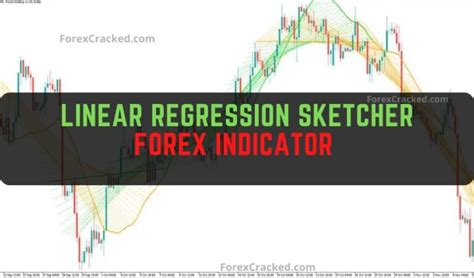 Linear Regression Sketcher Forex Indicator Free Download Forexcracked