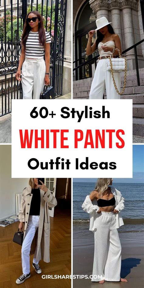Elevate Your Wardrobe With These 40 Chic White Pants Outfit Ideas