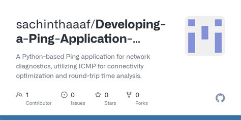 Github Sachinthaaafdeveloping A Ping Application Using Python A