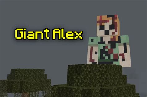 Giant Alex Mod Mods Minecraft Bedrock
